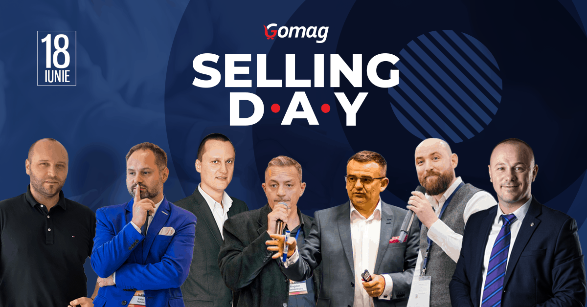 Gomag Selling Day - Eveniment Online gratuit despre Vanzari